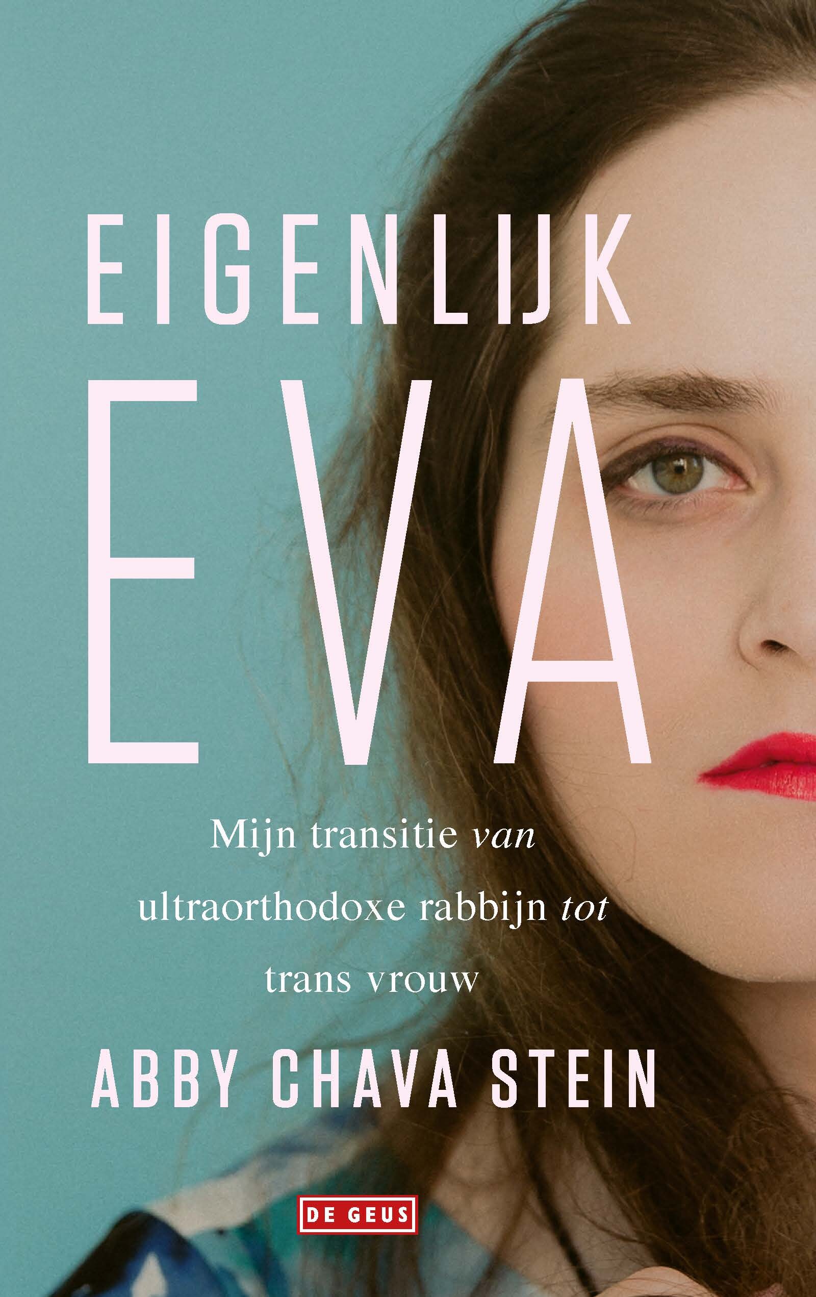 Van ultraorthodoxe rabbijn tot trans vrouw: in ‘Eigenlijk Eva’ vertelt ...