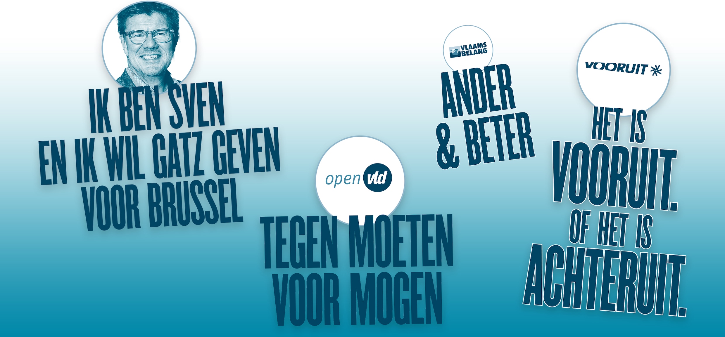 Na ‘Gatz geven voor Brussel’, reclamemakers over politieke slogans ...