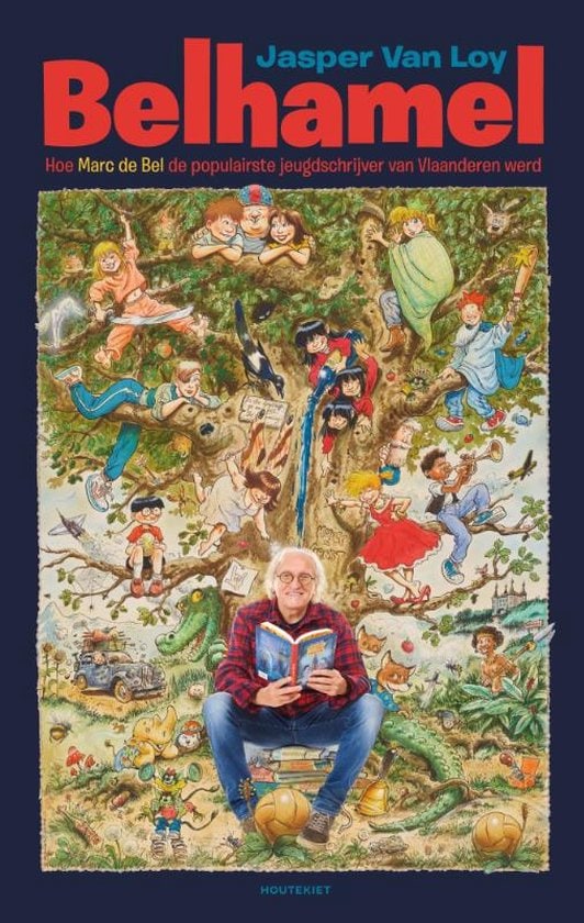‘Belhamel’: het levensverhaal van Marc de Bel door de ogen van zijn ...