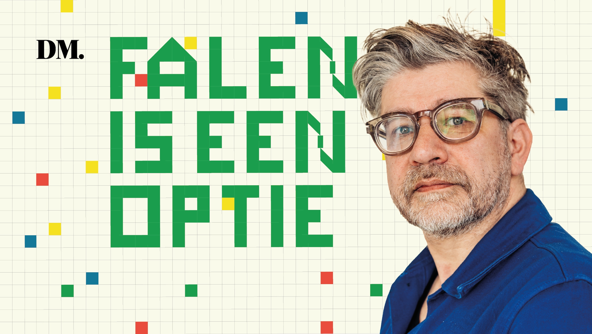 Wim Helsen: ‘Als je 16 jaar samen bent geweest, voelt zo’n breuk als een mislukking ...